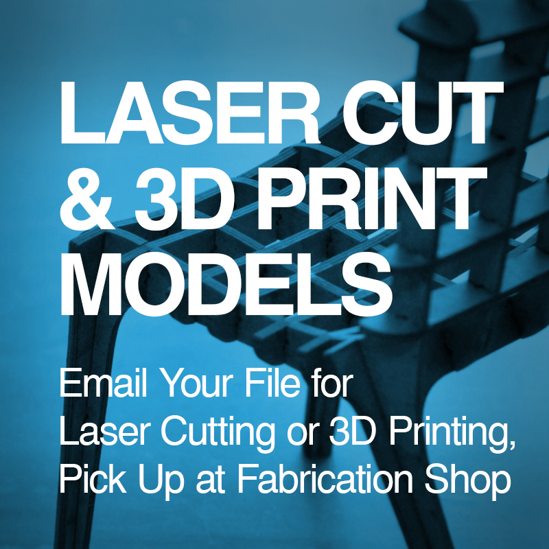 Remote Laser Cutting & 3D Printing | ArtU School of Architecture